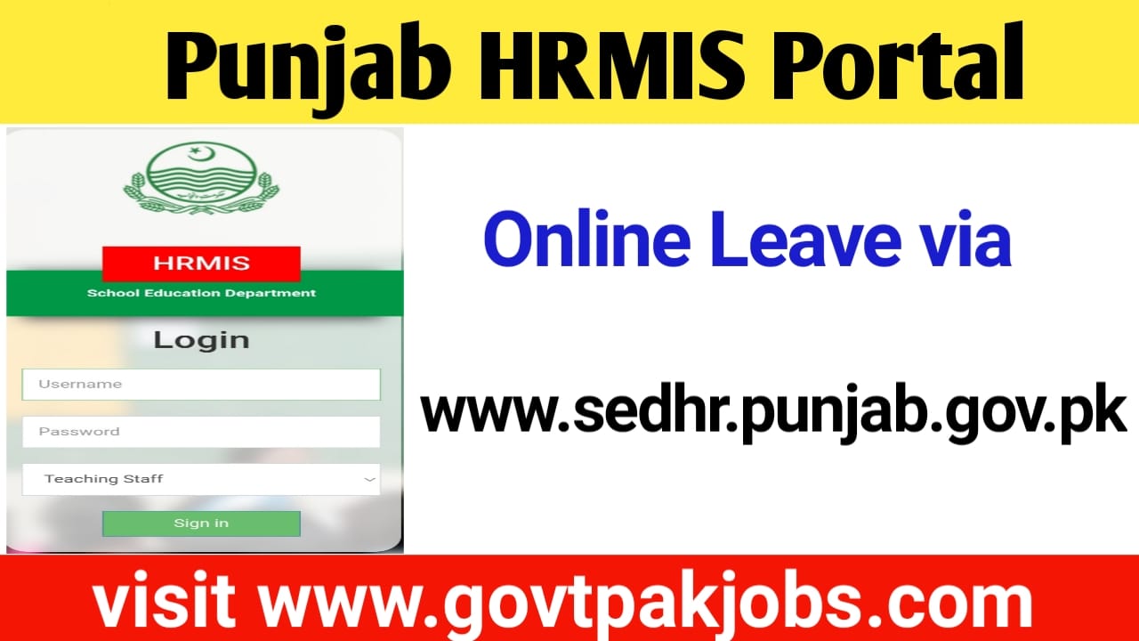 Www.sedhr.punjab.gov.pk Hrms Leave Login Online Portal - Govtpakjobs.com