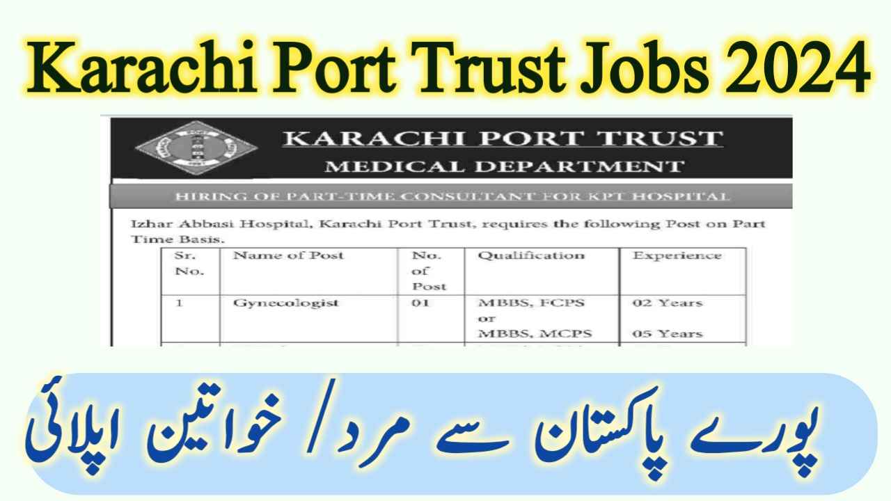 Karachi Port Trust KPT Jobs 2024 Online Apply Via Www.kpt.gov.pk ...